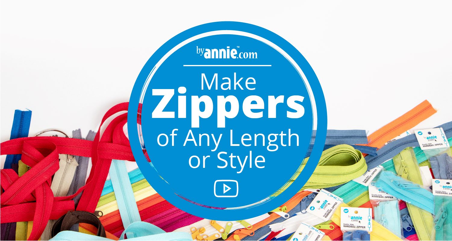 Learn To Create Zippers of Any Length or Style! | ByAnnie.com