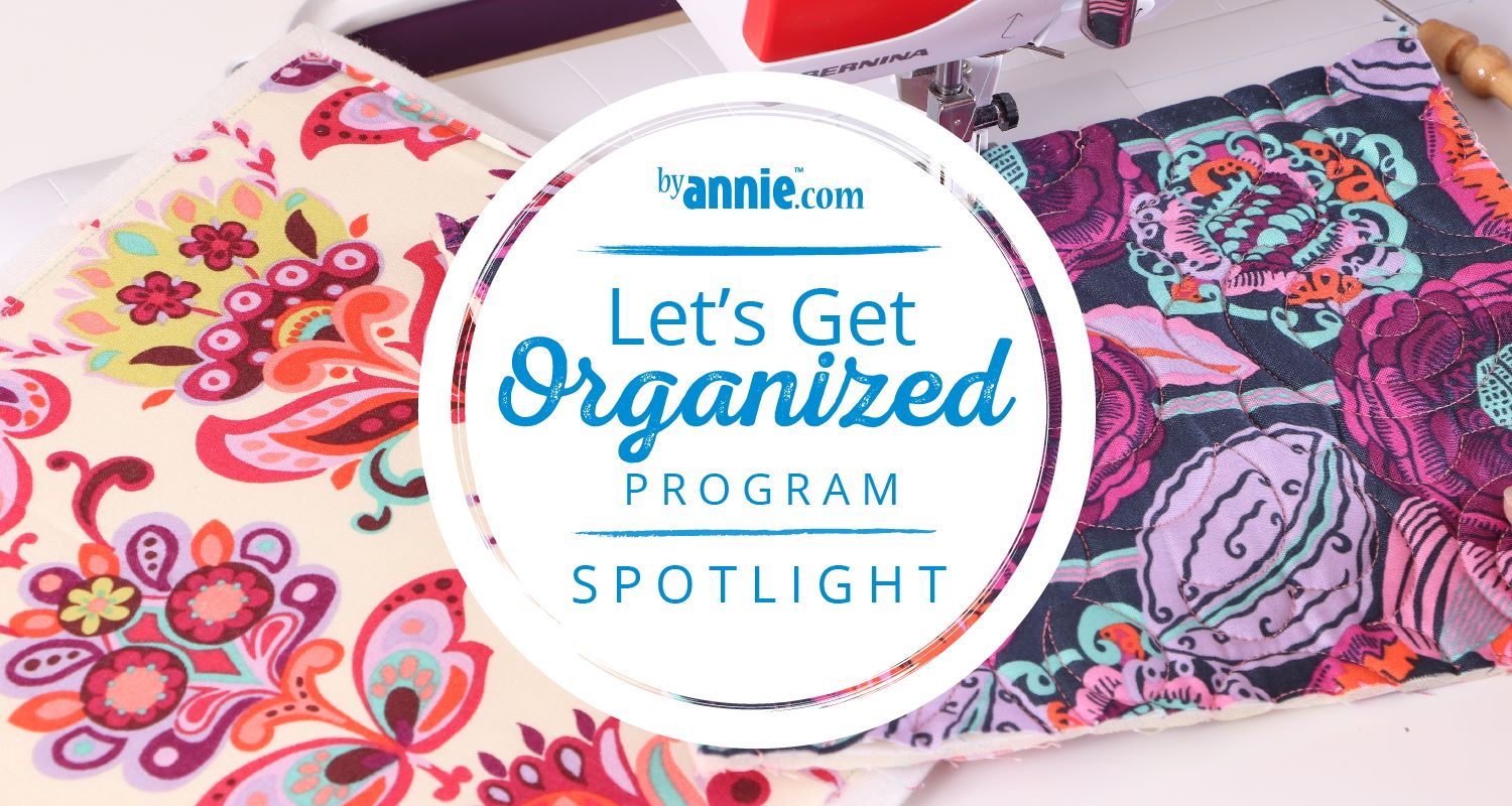 Spotlight: Let's Get Organized | ByAnnie.com