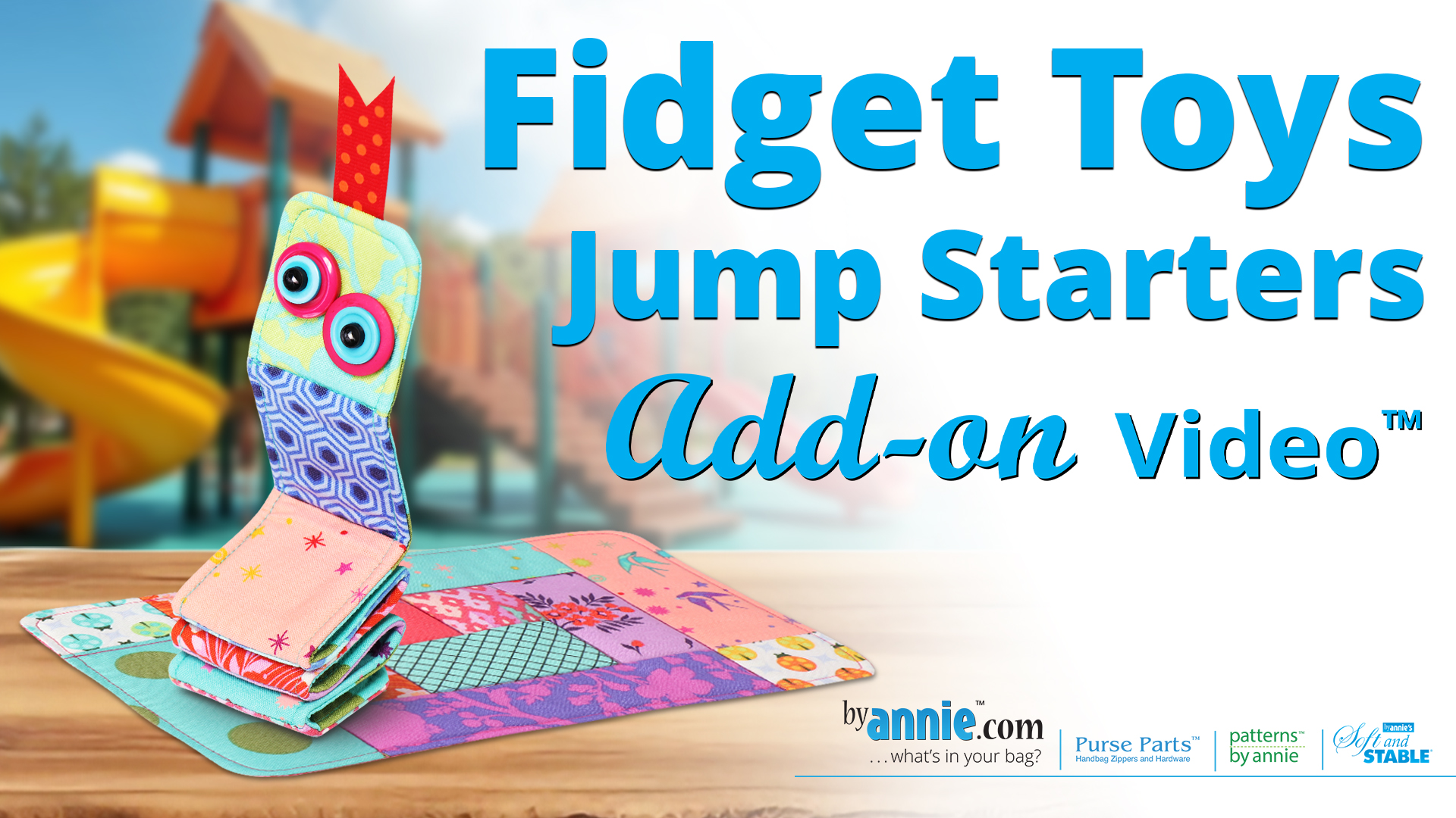 Fidget Toys (Jump Starters) Add-on Video | ByAnnie.com